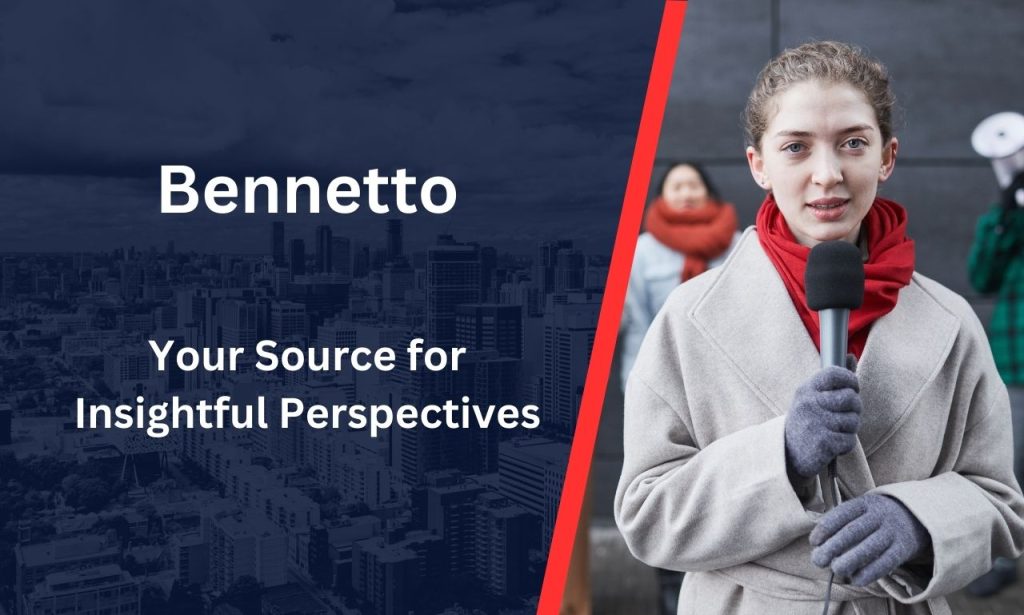 Bennetto Where Insight Meets Clarity in a Complex World - Selftoview